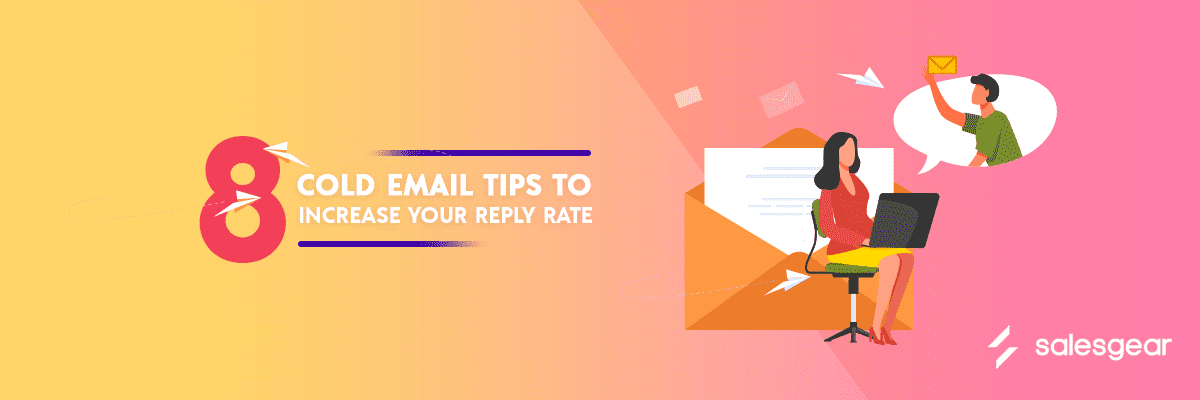 The best cold email tips and hacks to increase reply rate