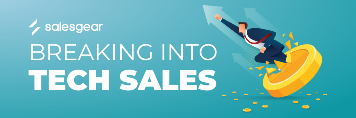 Breaking Into Tech Sales - Stay Informed with outbound sales insights ...