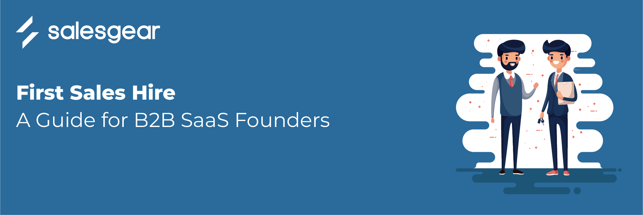 First Sales Hire: A Guide for B2B SaaS Founders - Stay Informed with ...